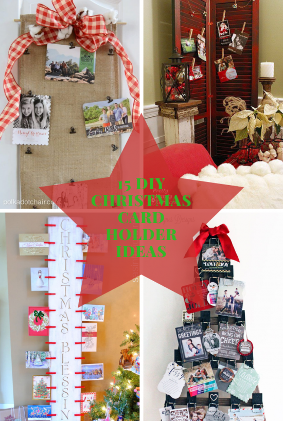 15 Homemade Christmas Card Holder Ideas – REASONS TO SKIP THE HOUSEWORK