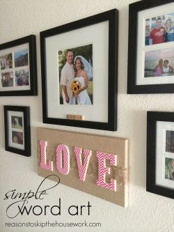 How to Make a Canvas Word Art Sign Tutorial – REASONS TO SKIP THE HOUSEWORK