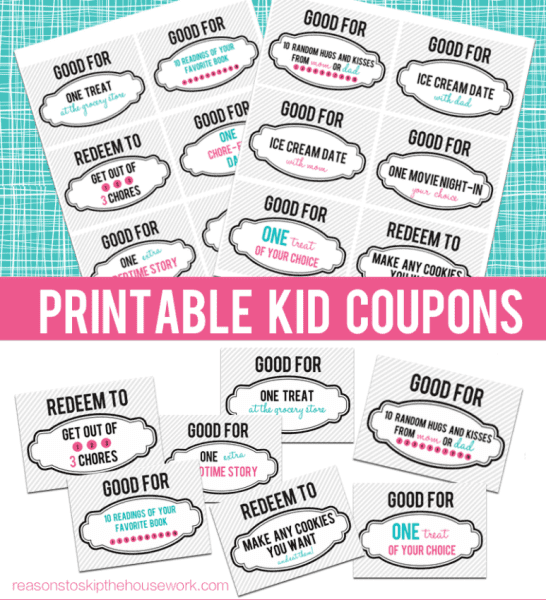 Printable Kid Coupons – REASONS TO SKIP THE HOUSEWORK
