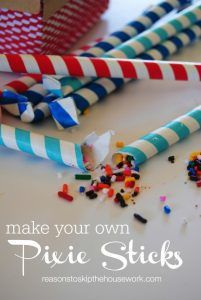 DIY Pixie Sticks – REASONS TO SKIP THE HOUSEWORK