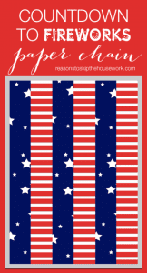 Countdown To Fireworks Paper Chain – REASONS TO SKIP THE HOUSEWORK