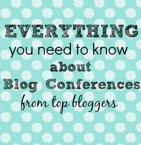 All About Blogging Conferences – REASONS TO SKIP THE HOUSEWORK