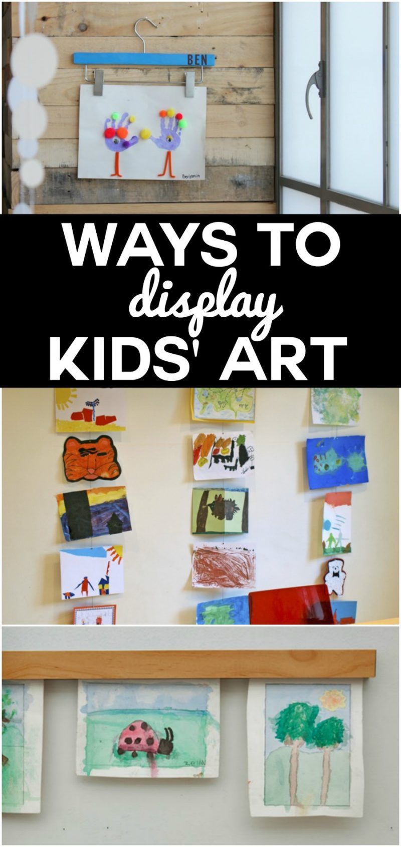 Ways to Display Kids’ Art – REASONS TO SKIP THE HOUSEWORK