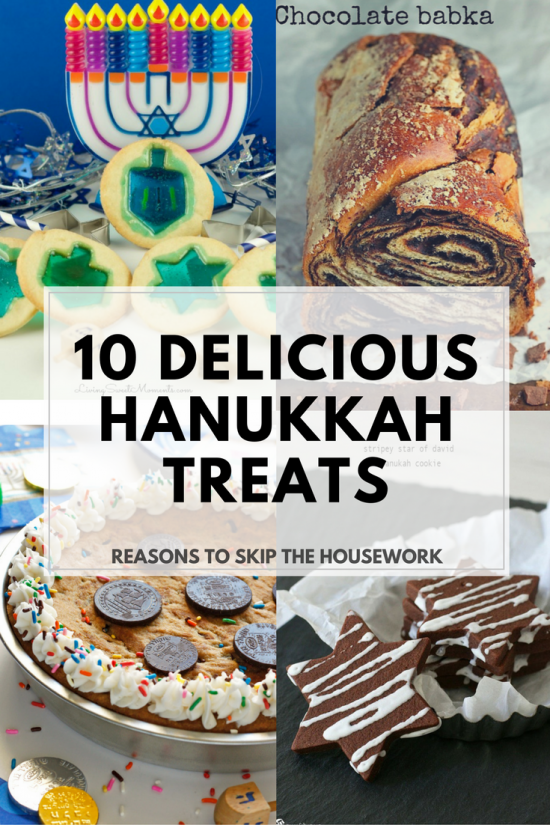 10 Delicious Hanukkah Treats – REASONS TO SKIP THE HOUSEWORK
