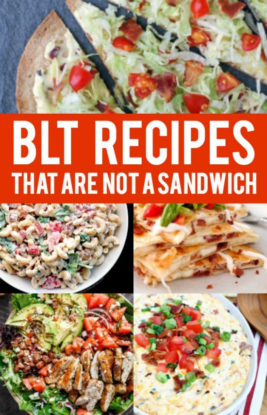 BLT Recipes – REASONS TO SKIP THE HOUSEWORK