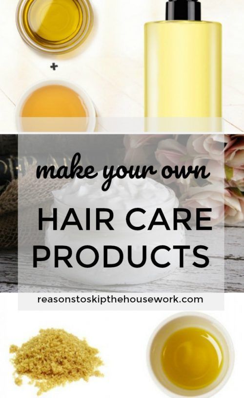Diy Hair Products Reasons To Skip The Housework