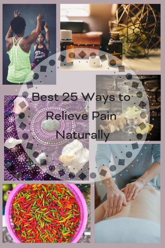 Best 25 Ways To Relieve Pain Naturally – REASONS TO SKIP THE HOUSEWORK