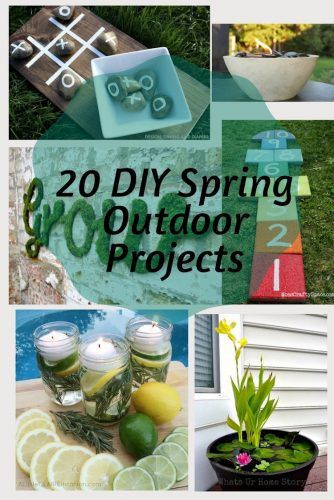 20 DIY Spring Outdoor Projects – REASONS TO SKIP THE HOUSEWORK